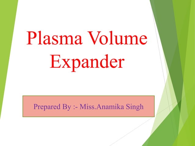 PLASMA VOLUME EXPANDER TOPIC 10.pptx