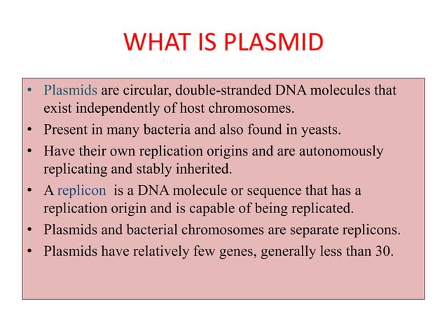 Plasmid: types, structure and functions. | PPTX