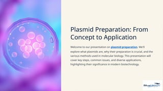 Plasmid-Preparation-From-Concept-to-Application.pptx