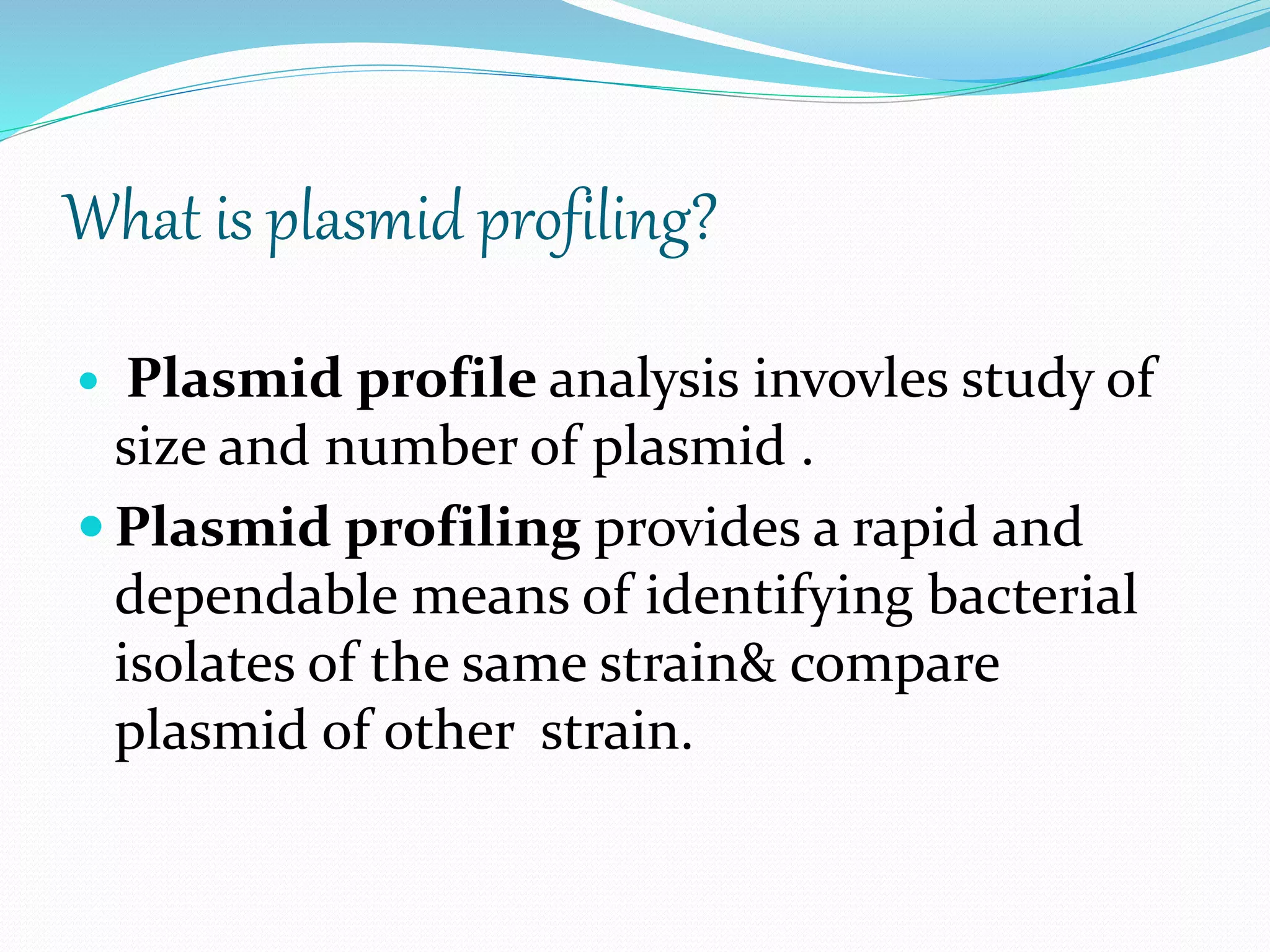 Plasmid Profile Analysis Overview Pptx Genetics Science