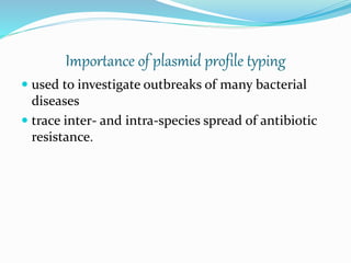 Plasmid profile analysis overview | PPTX