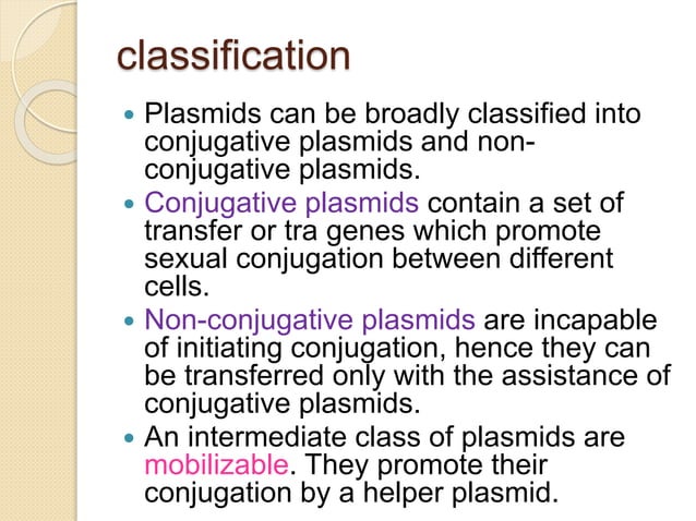 Plasmids and types | PPTX | Genetics | Science