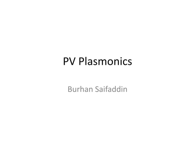 Plasmonics1 | PPTX
