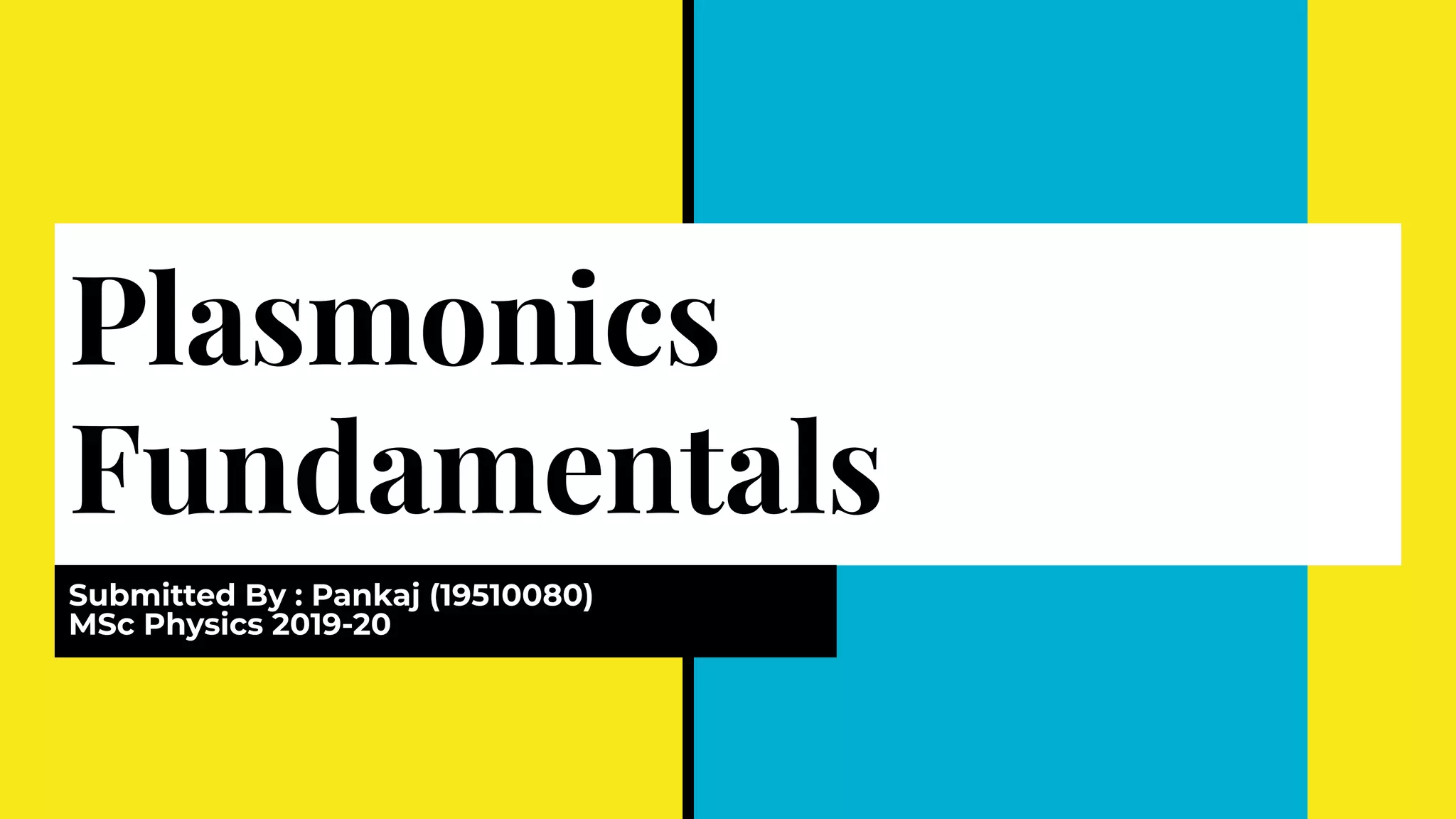 Plasmonics Fundamentals.pdf