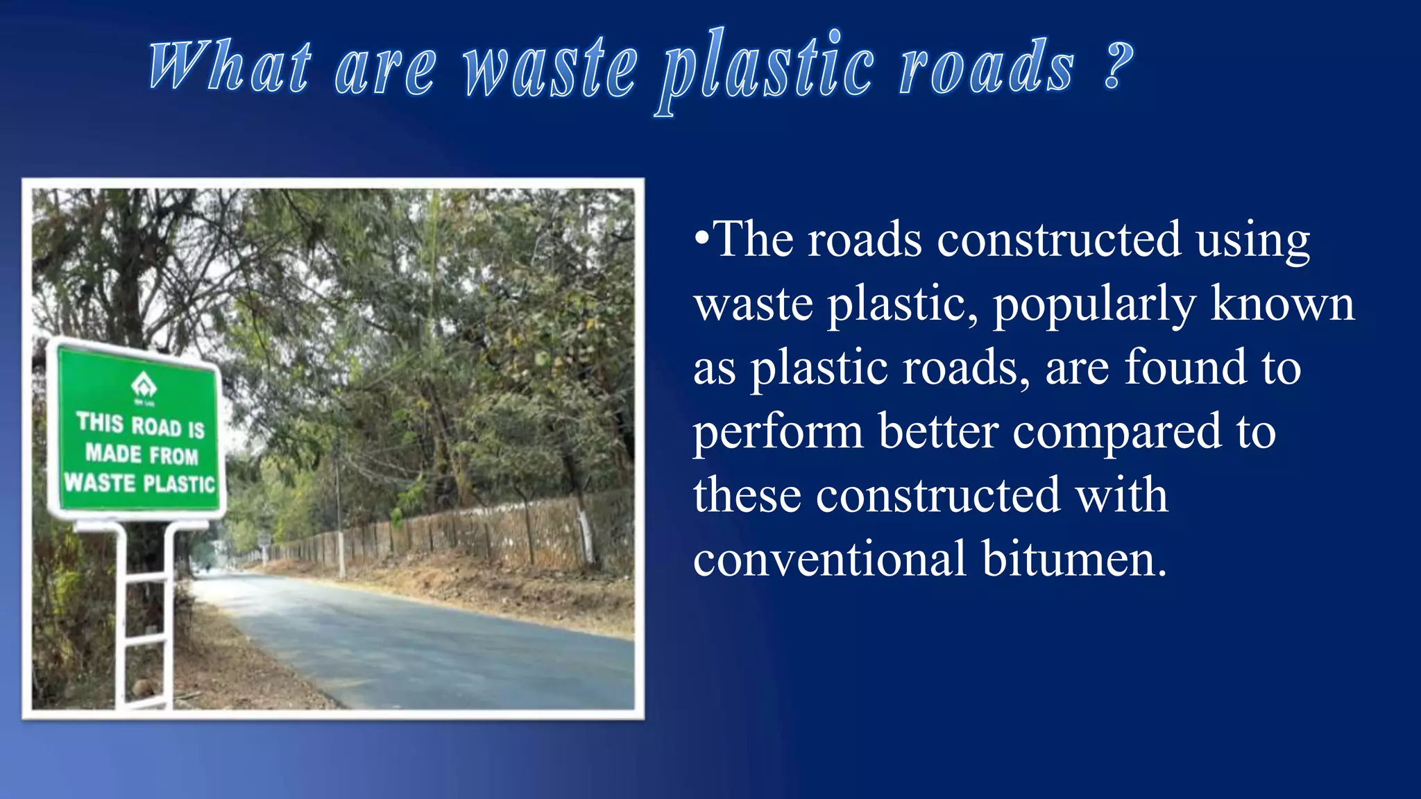 Plastic Waste Road and its Construction | PPTX