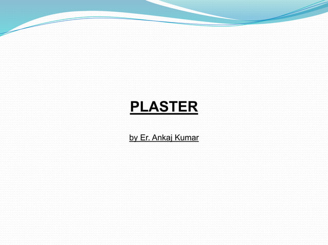 PLASTER.pptx