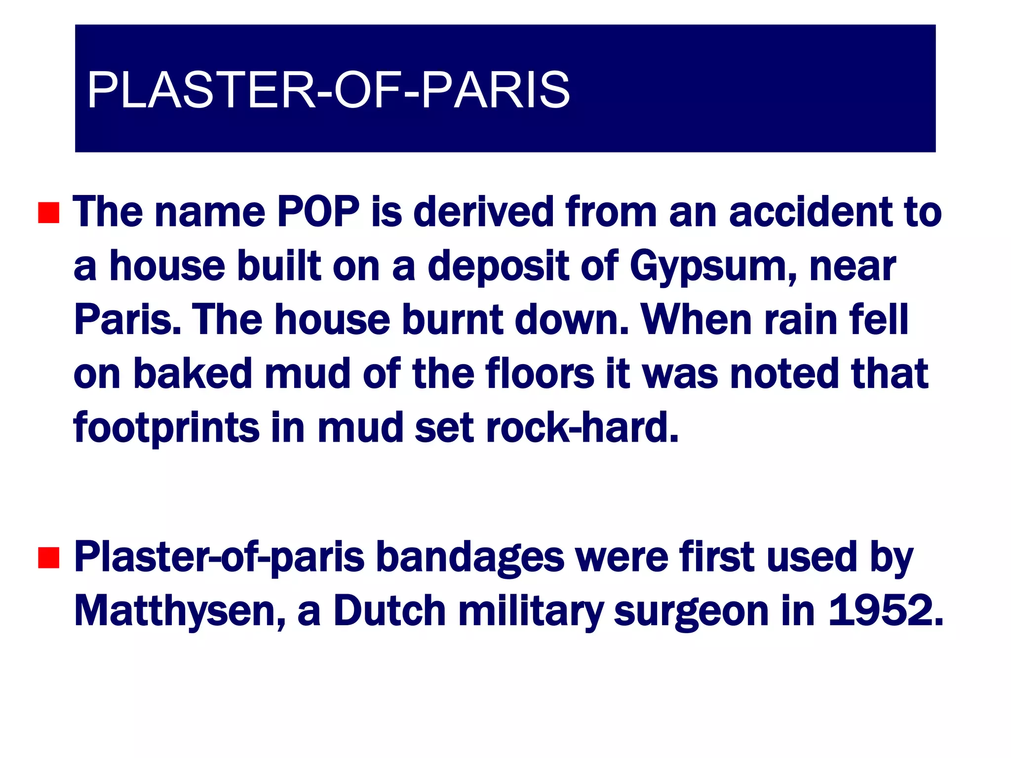 Plaster of Paris and Plaster Technique | PPTX