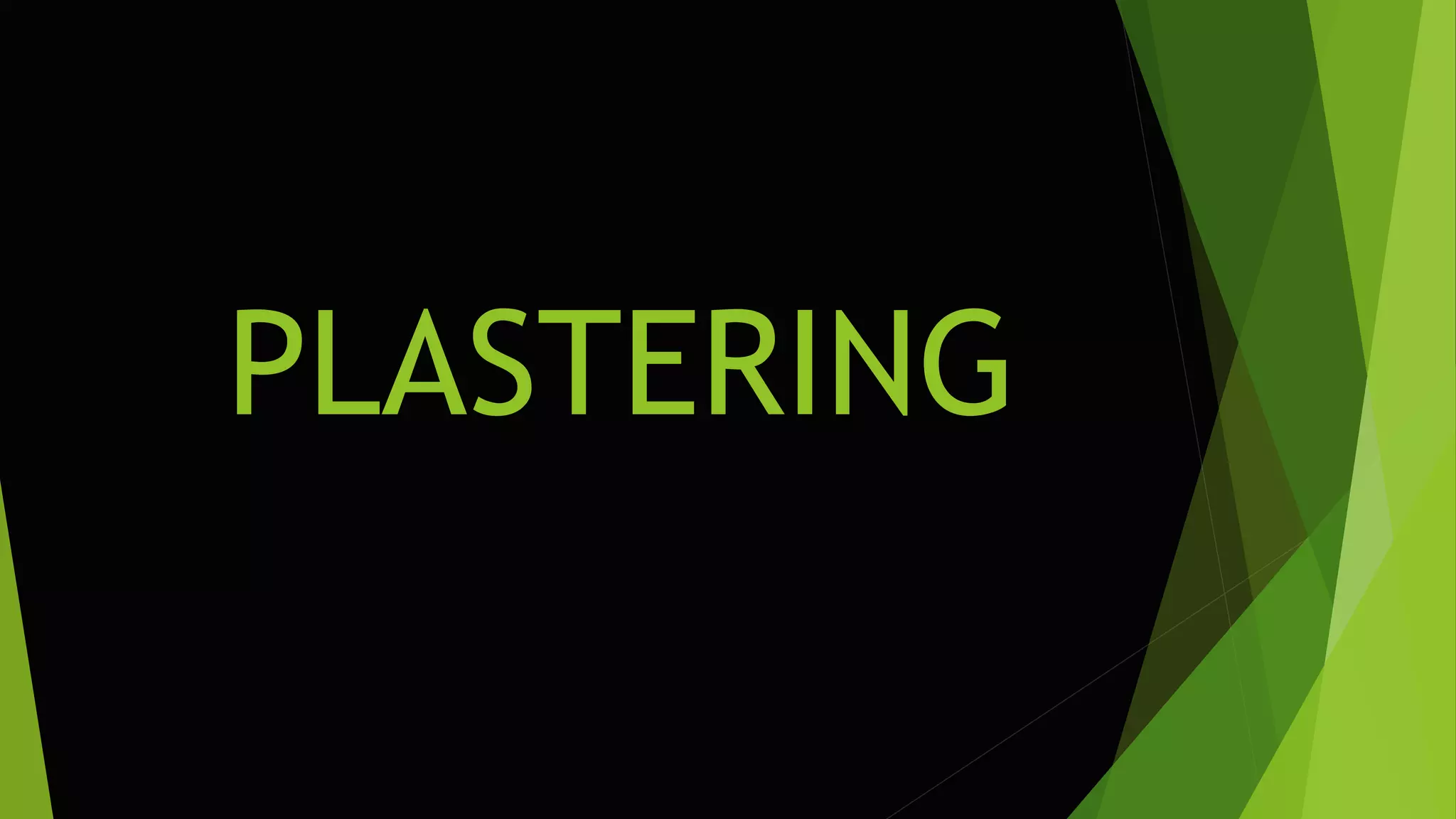 Plastering | PPTX