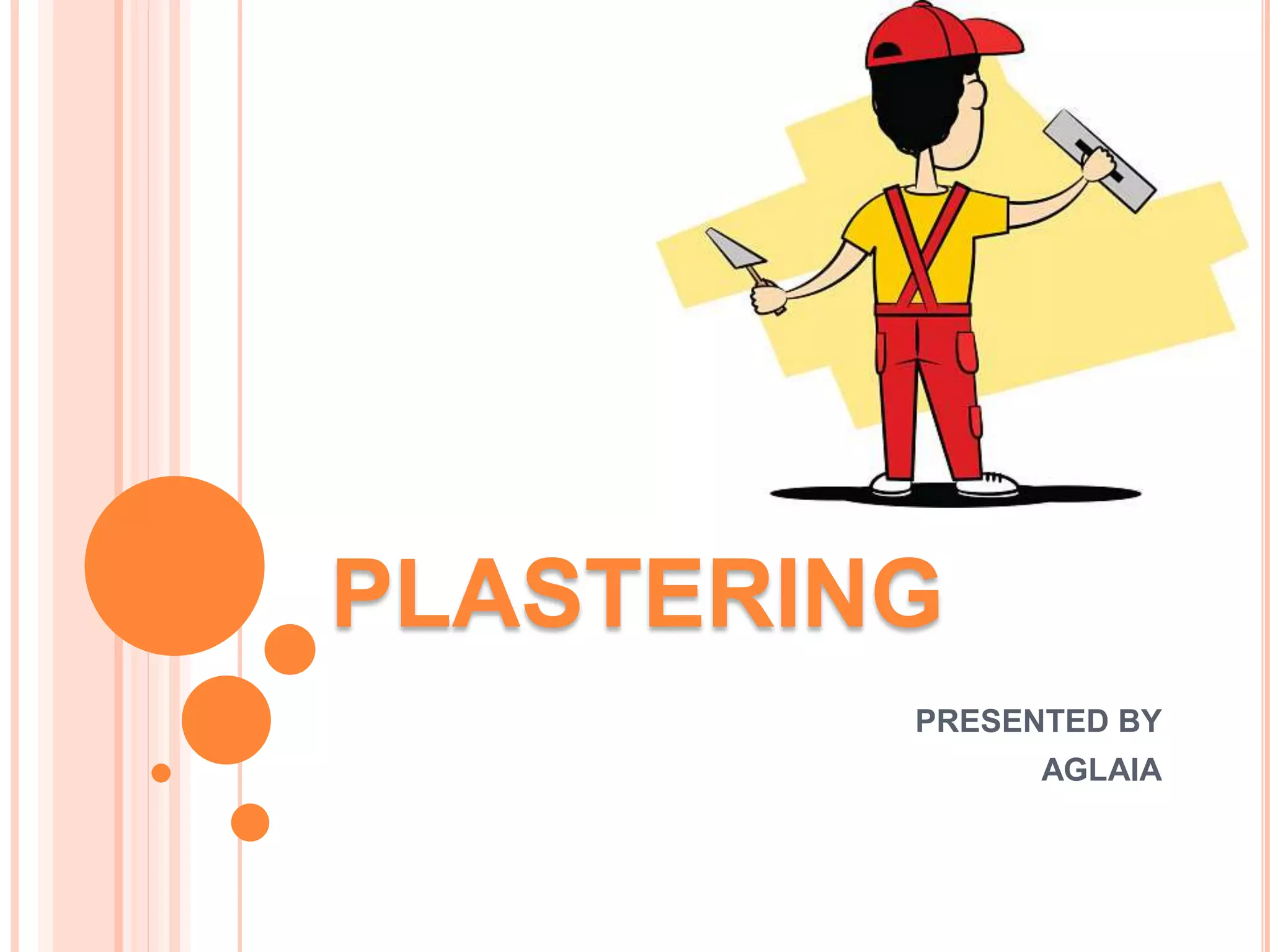 Plastering | PPTX