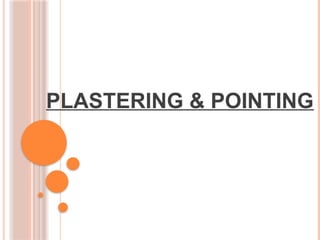 building construction plastering pointing final.pptx