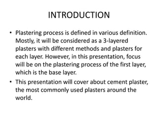 Plastering Process (Cement/Masonry/Finishing Layer) | PPTX
