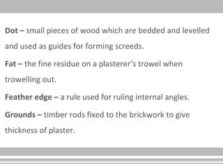 Plastering Terminology | PPTX
