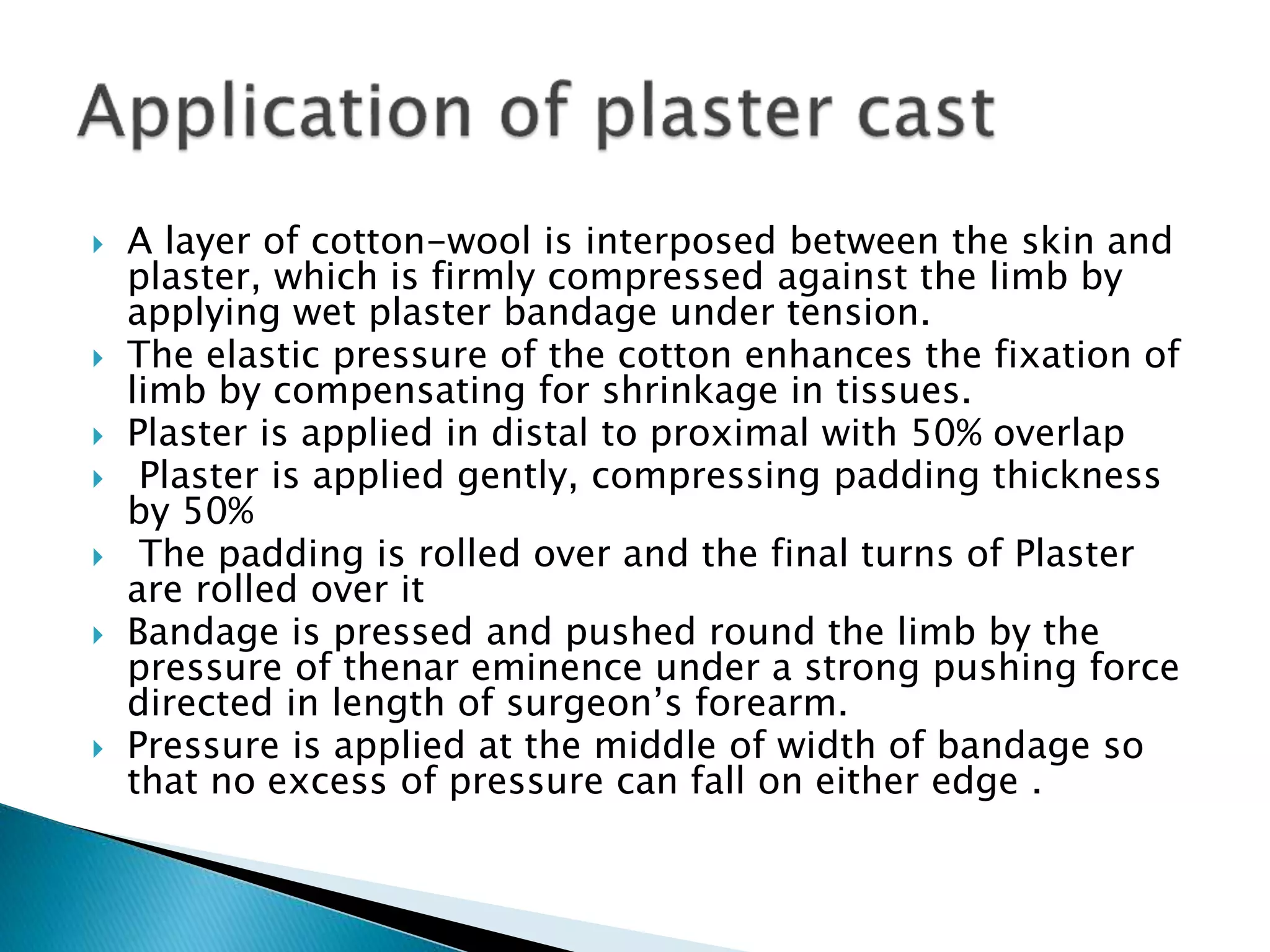 Plaster of paris ortho presentation | PPTX