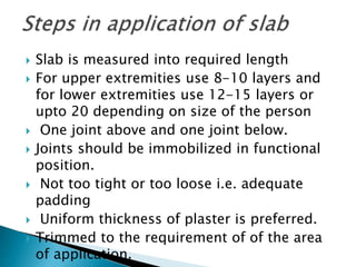 Plaster of paris ortho presentation | PPTX