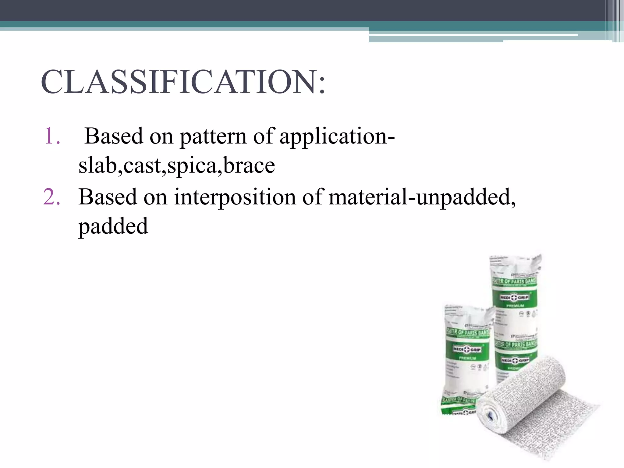 Plaster of paris ,synthetic casts and Functional cast bracing | PPTX