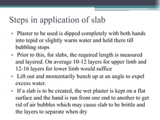 Plaster of paris ,synthetic casts and Functional cast bracing | PPTX