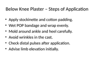 Plaster Orthopedic for medical undergraduate | PPTX