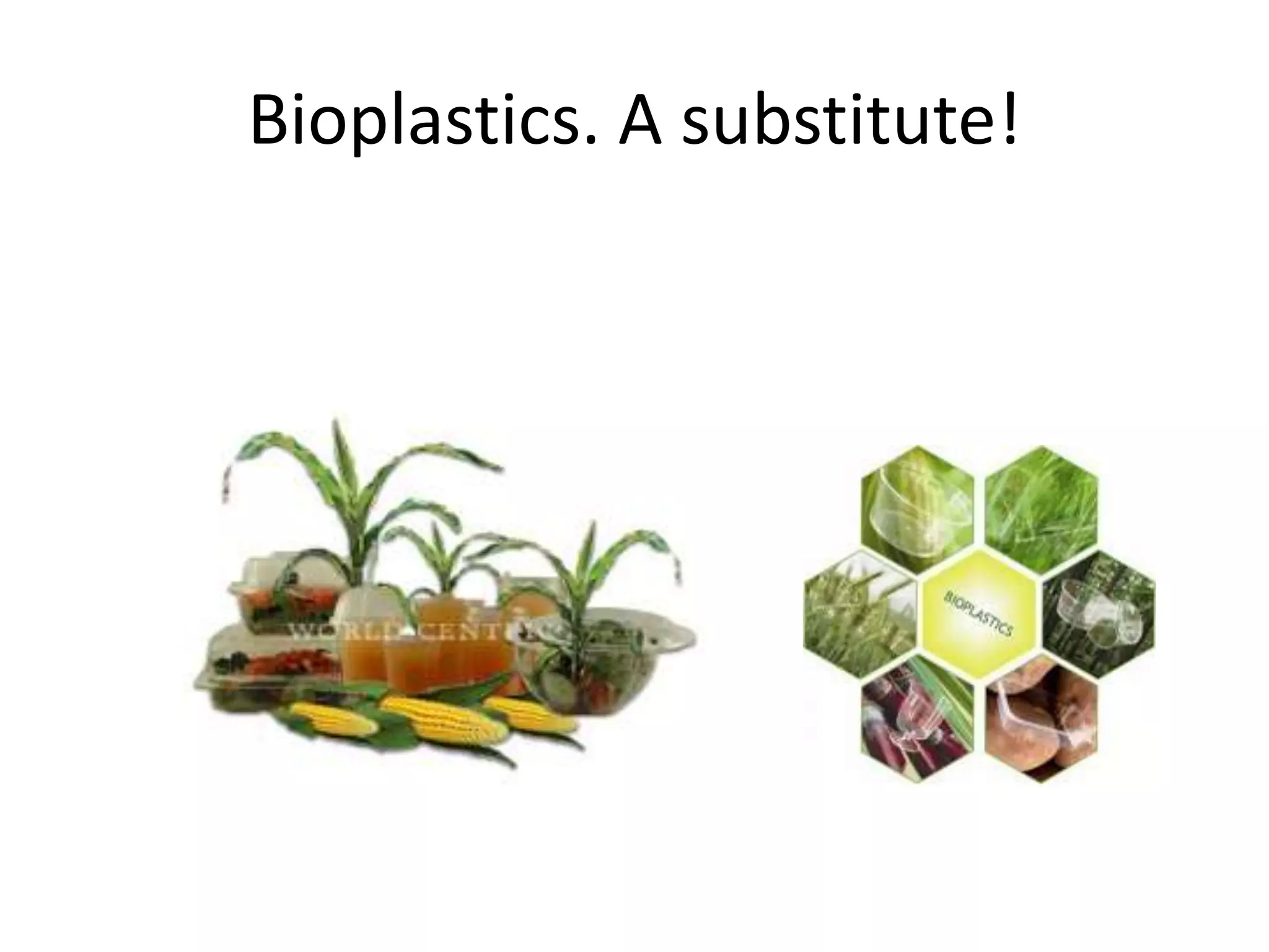 Bioplastic | PPT