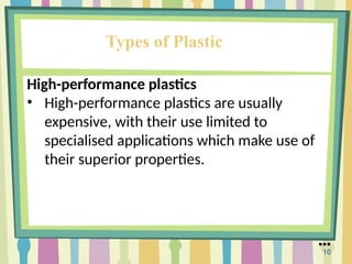Plastics and its types, properties and uses | PPTX
