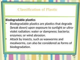 Plastics and its types, properties and uses | PPTX