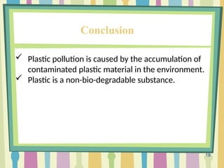 Plastics and its types, properties and uses | PPTX