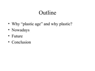 Plastic Age | PPT