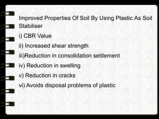 Plastic as a soil stabilizer | PPTX