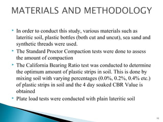 Plastic as a soil stabilizer by yashwanth sagar | PPT