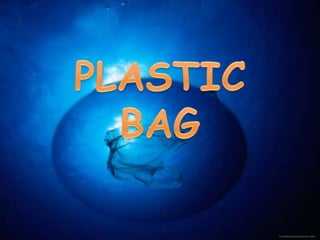 Plastic bag | PPT