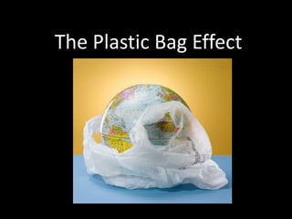 Plastic bag presentation | PPTX