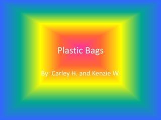 Plastic bags | PPTX
