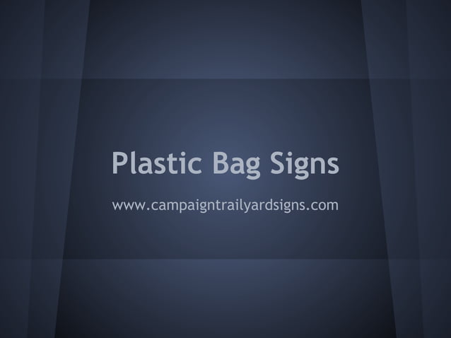 Plastic Bag Campaign Yard Signs | PDF
