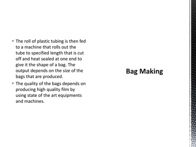 A Brief Outline about Plastic Bags Manufacturing Process | PPTX