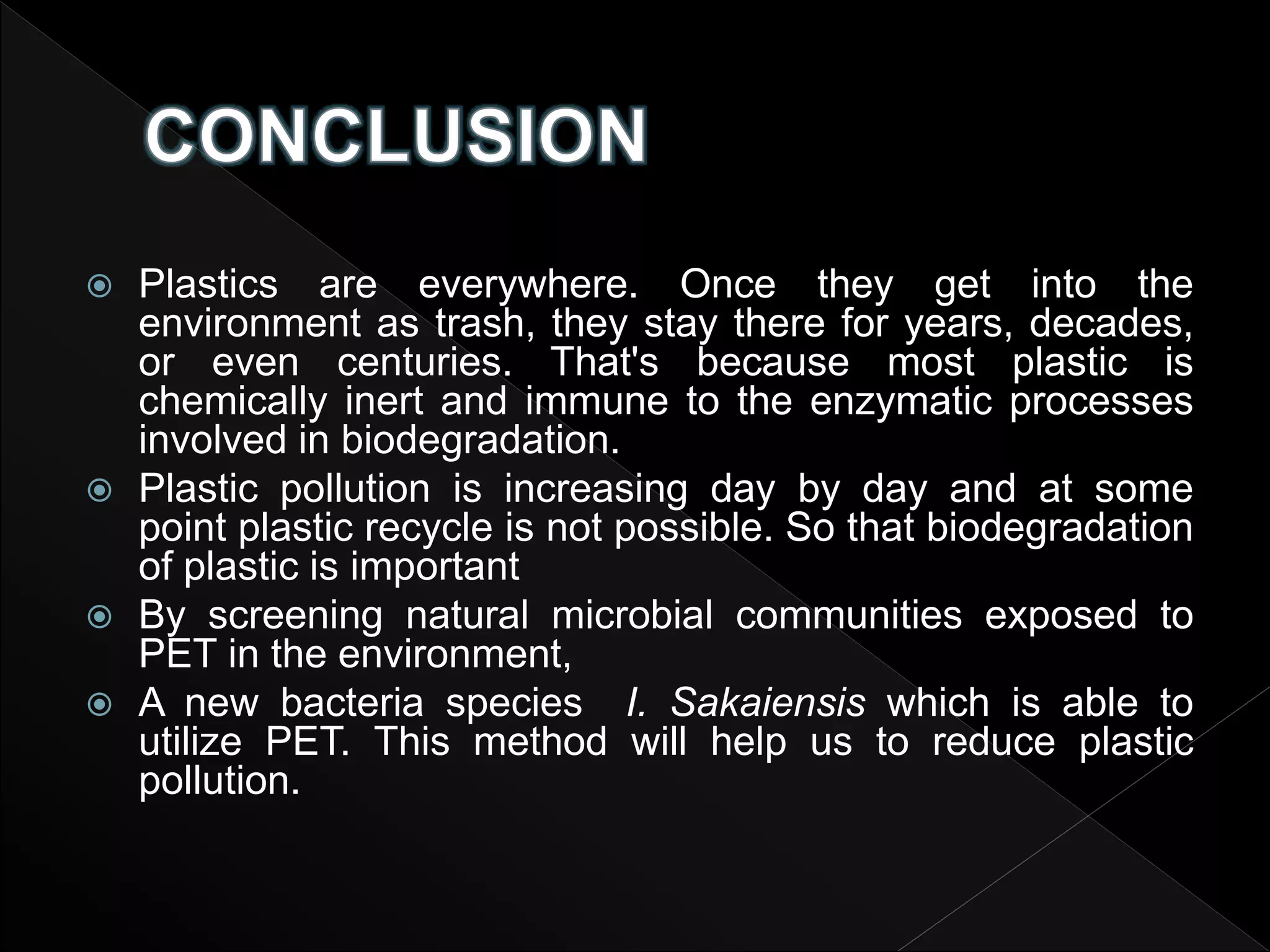 Plastic eating bacteria | PPTX