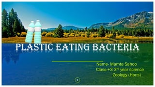 Plastic eating bacteria | PDF
