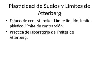 Plasticidad_de_Suelos_y_Limites_de_Atterberg_COMPLETA.pptx