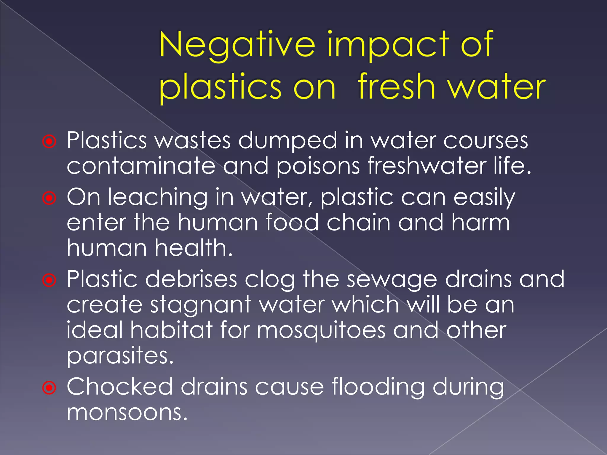 Plastic impacts on the natural Environment | PPTX