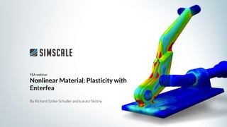 Plasticity and Nonlinear Materials in FEA | PPT