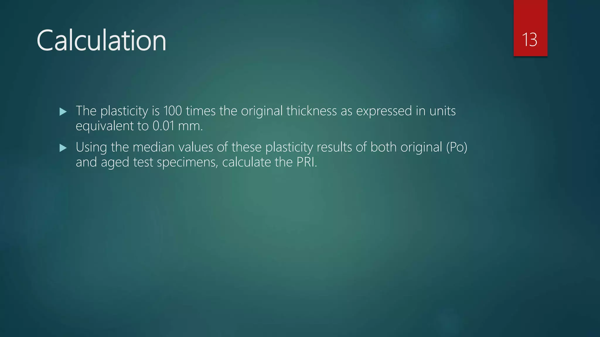 Plasticity retention index | PPTX