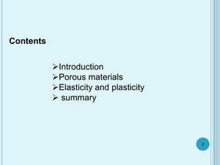 Plasticity theory related to porous materials | PPTX