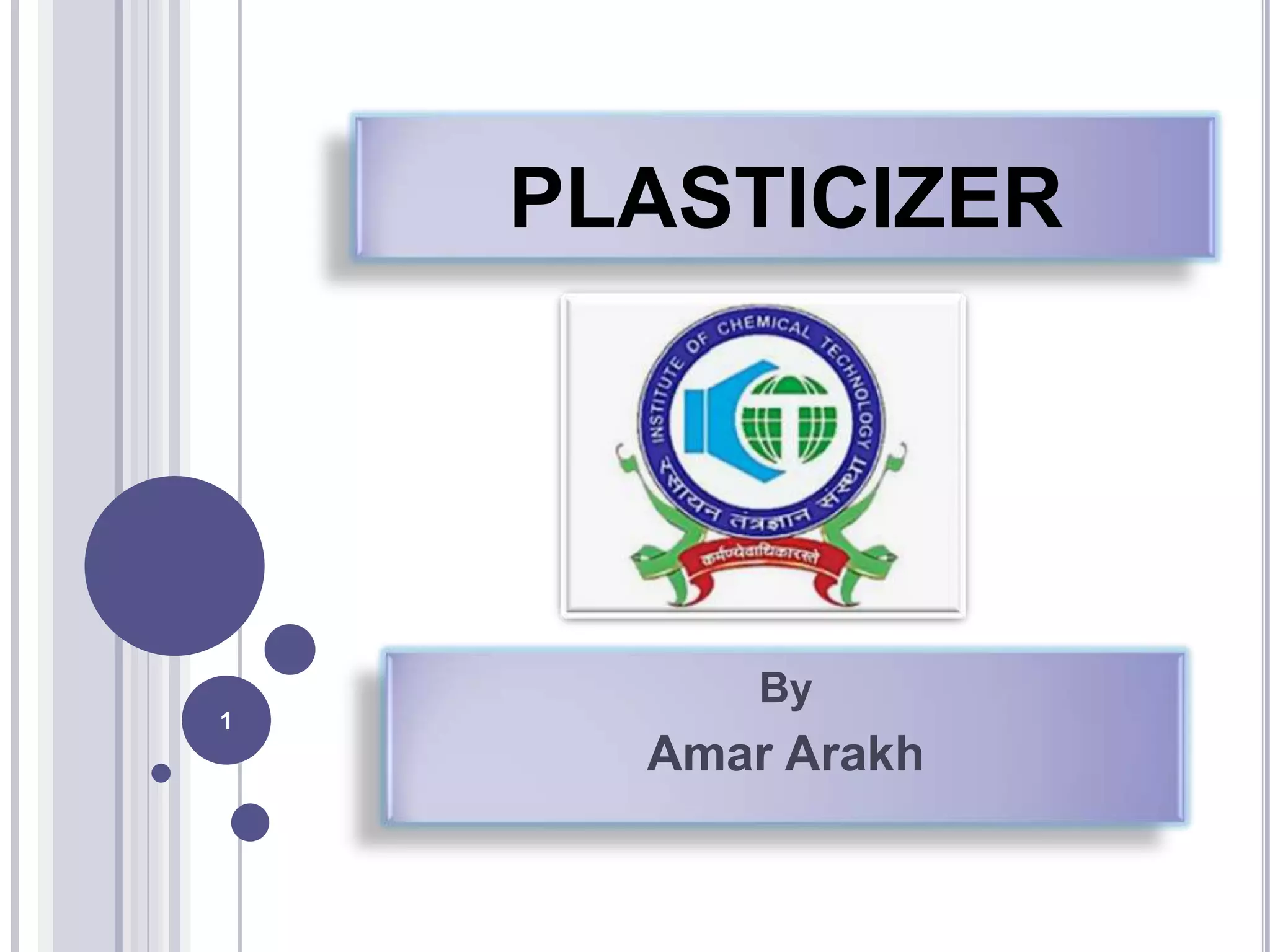 Plasticizer | PPTX