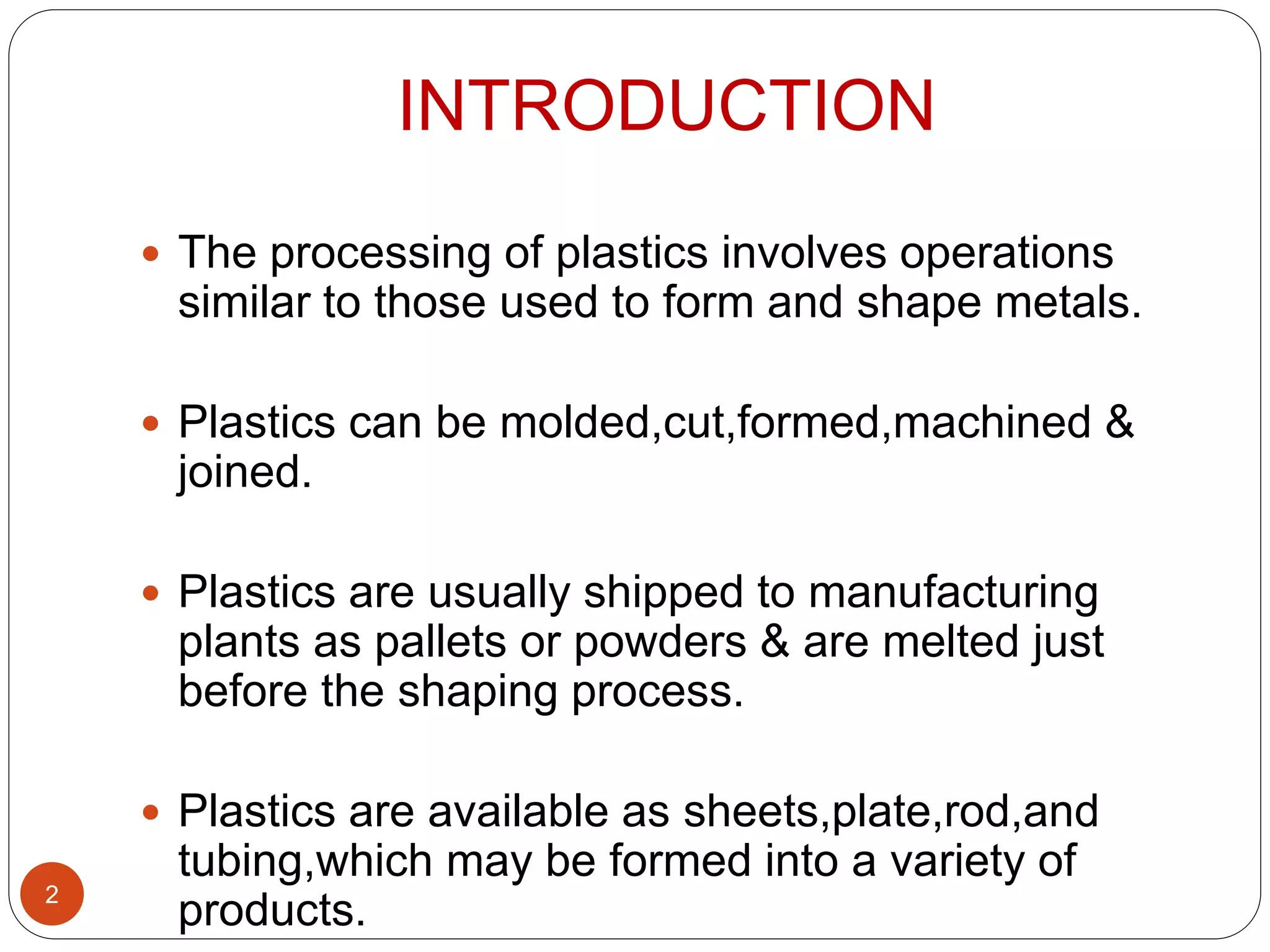 Plastic manufacturing "forming and shaping plastics" | PPTX