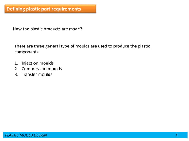 Plastic mold design overview ppt | PPTX | Chemistry | Science