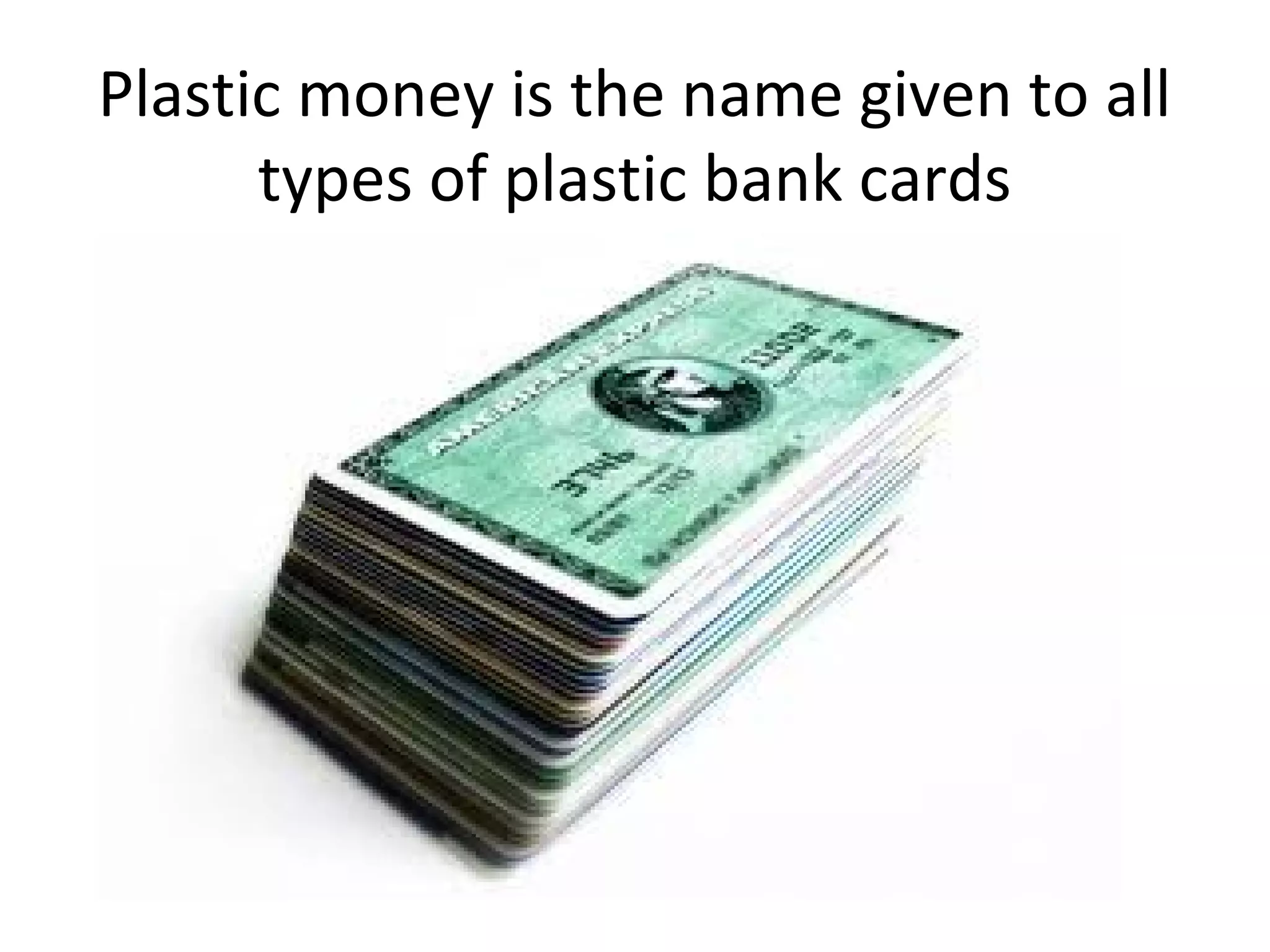 Plastic money | PPT