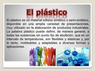 Plasticos | PPTX