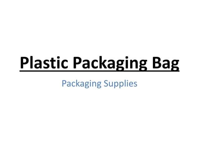 Plastic Packaging Bag | PPTX