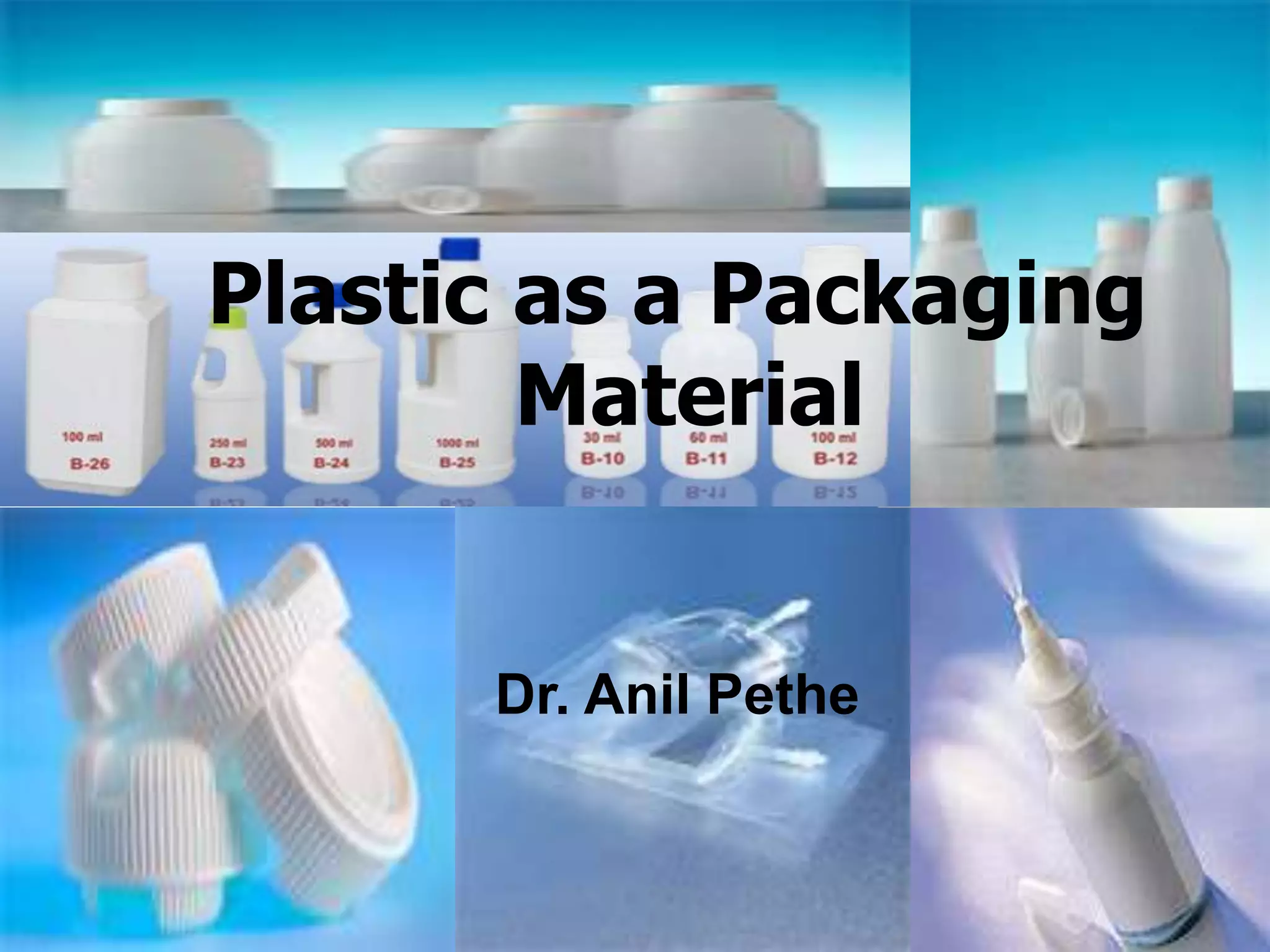 Plastic packaging material | PPTX