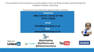 Piling Mandrels for the Installation of Plastic Sheet Piling | PDF