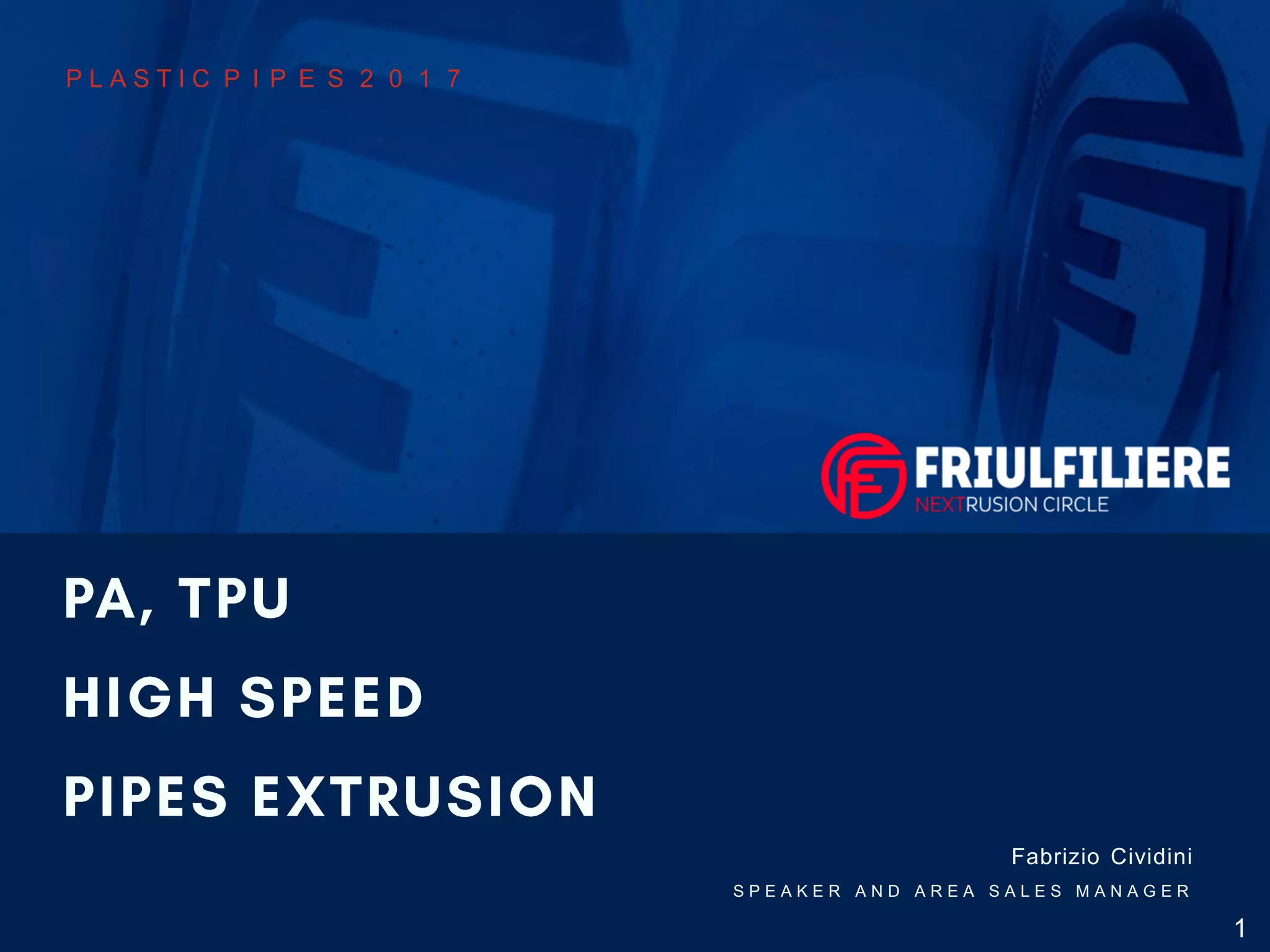 PA -TPU HIGH SPEED PIPES EXTRUSION | PPT