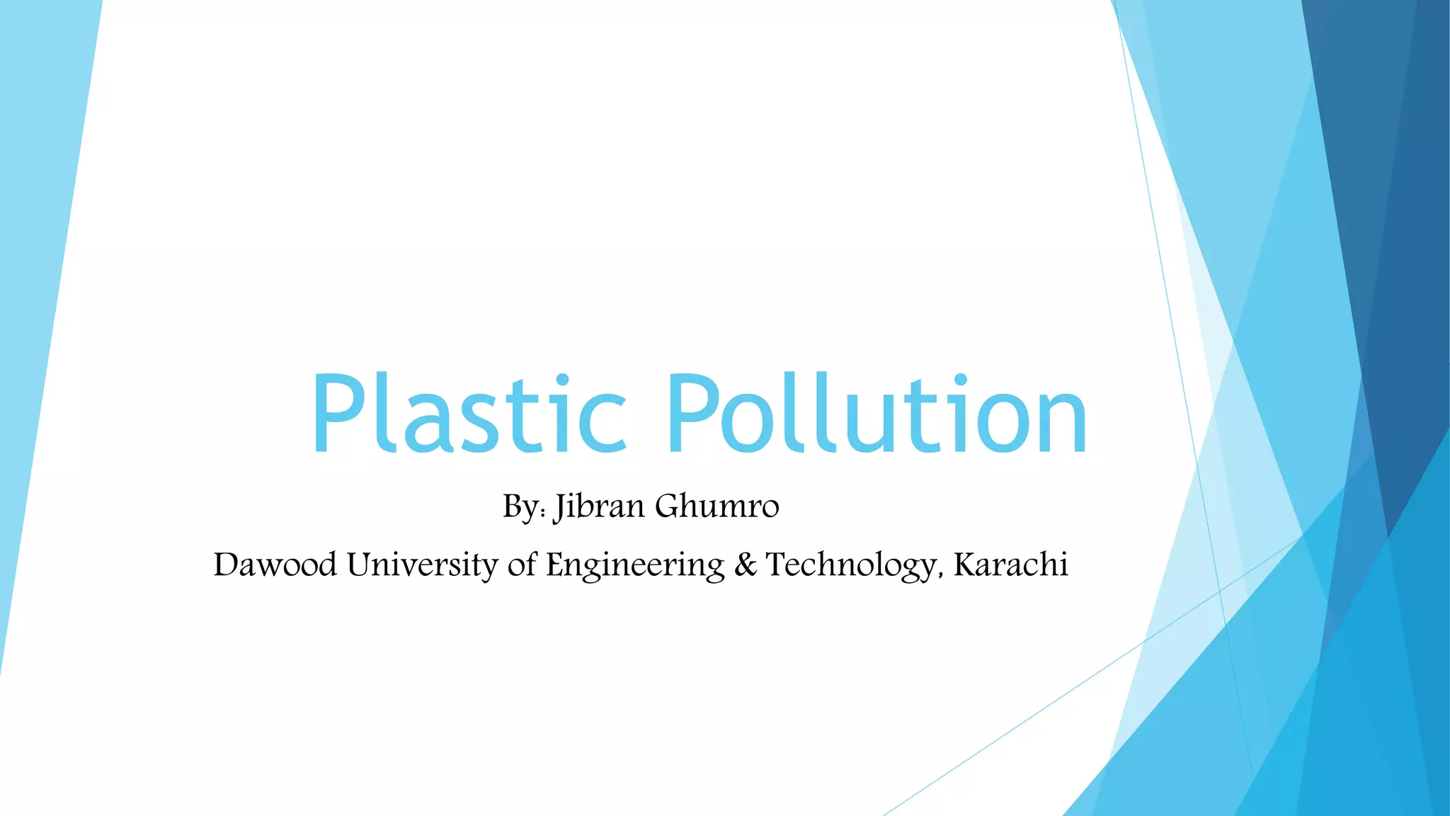Plastic pollution | PPT